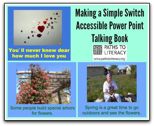 Making a Simple Switch-Accessible Power Point Talking Book – Paths to ...