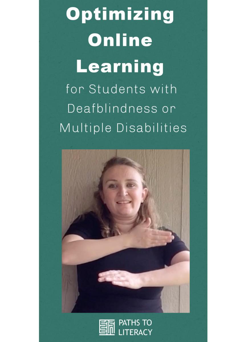 Optimizing Online Learning for Students with Deafblindness or Multiple ...