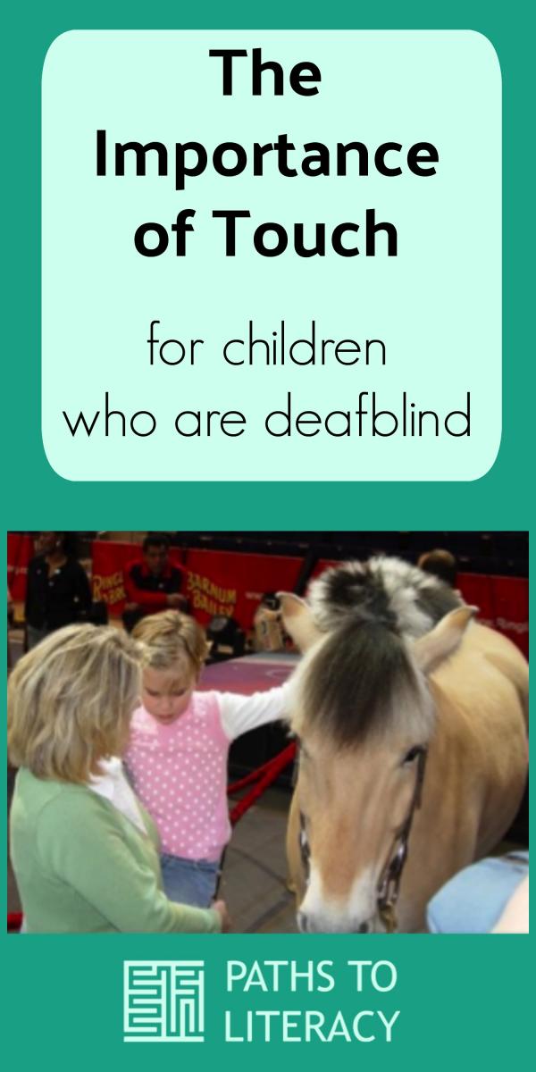 The Importance of Touch – Paths to Literacy