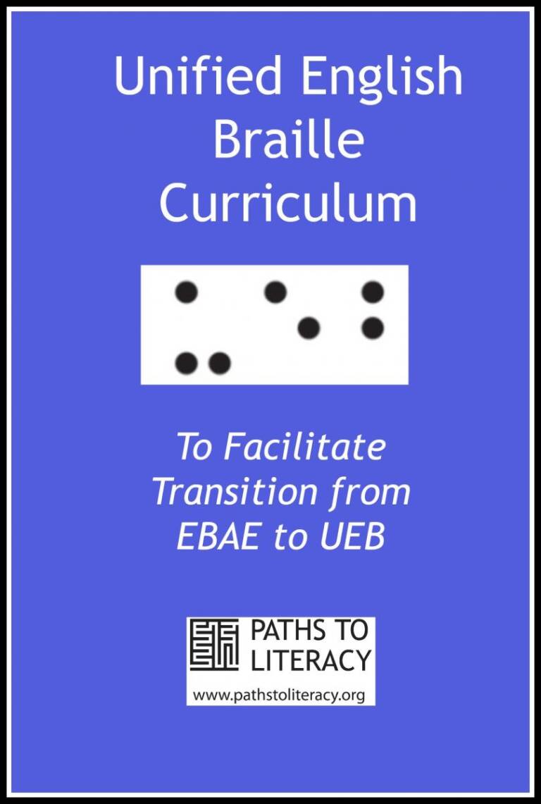 UEB Curriculum for Braille Students – Paths to Literacy