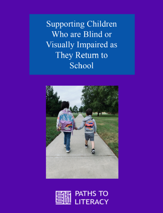 Supporting Children Who are Blind or Visually Impaired as They Return ...