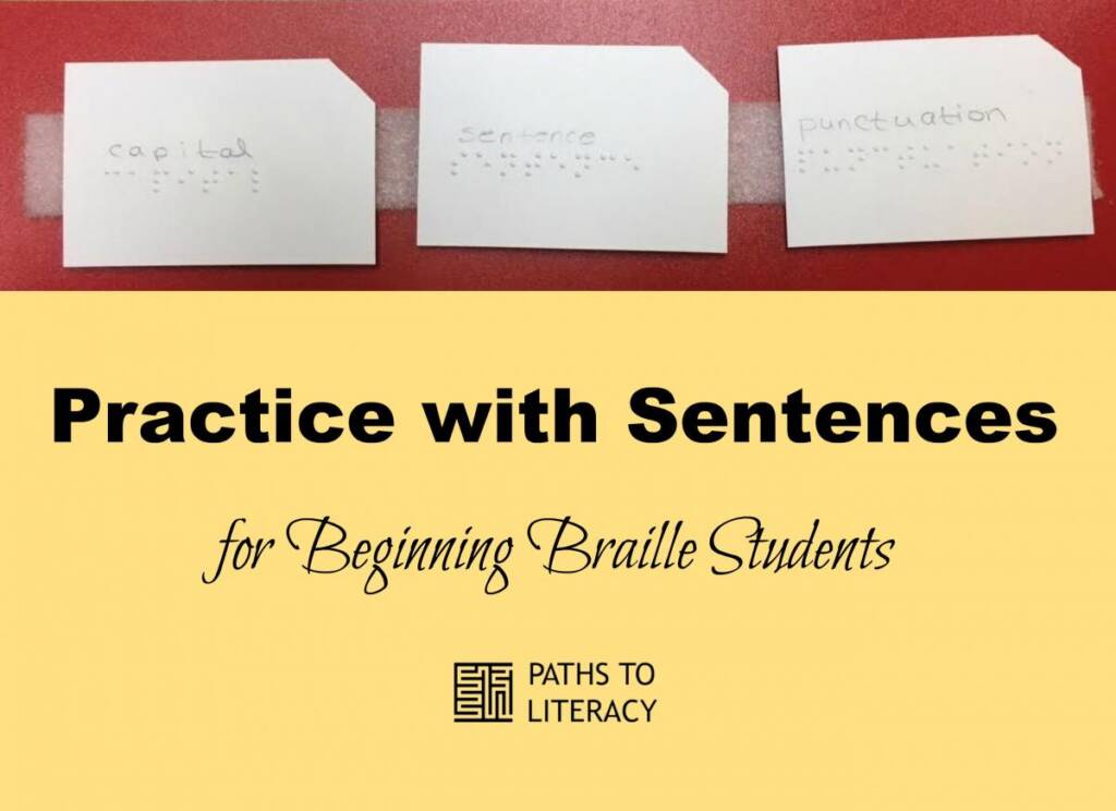 Braille Sentence Order – Paths to Literacy