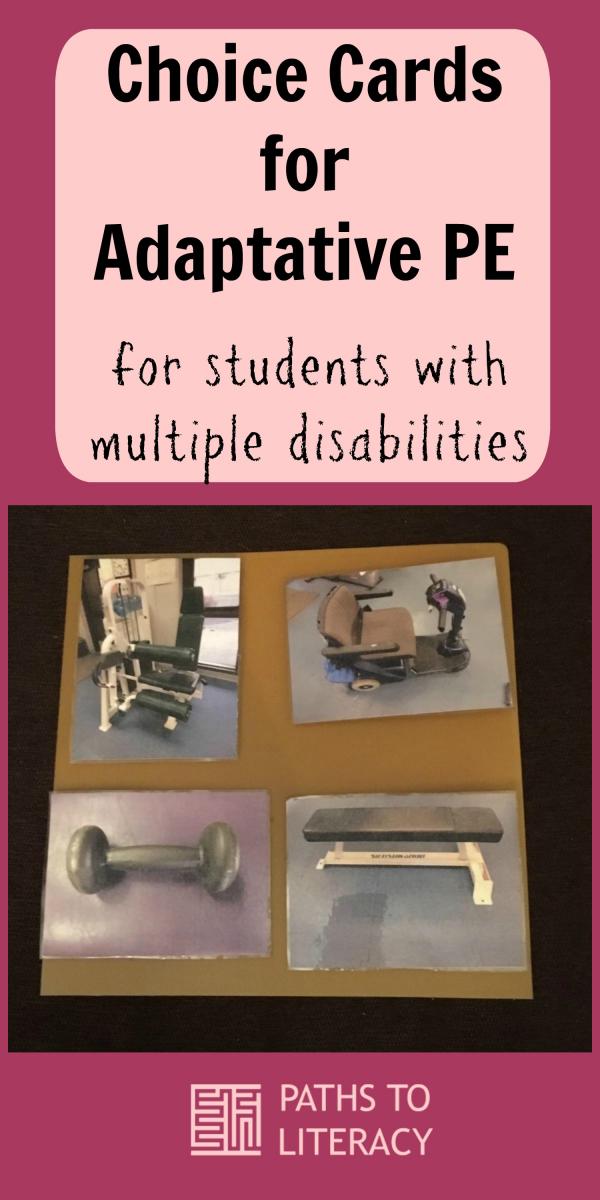 Choice Cards for Adaptive PE – Paths to Literacy