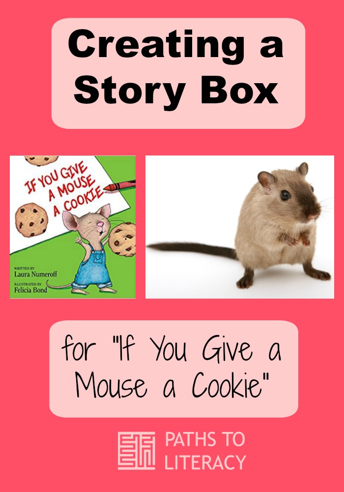 Story Box for "If You Give a Mouse a Cookie" – Paths to Literacy
