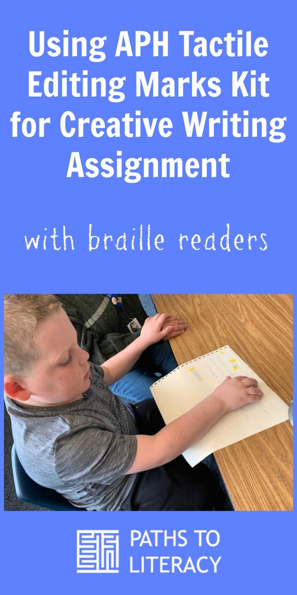 Using APH Tactile Editing Marks Kit for Creative Writing Assignment ...