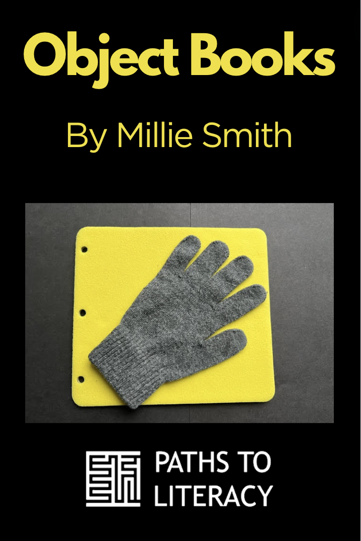 Object Books by Millie Smith – Paths to Literacy