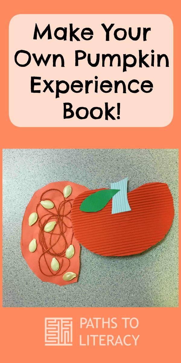 Pumpkin Experience Book – Paths to Literacy