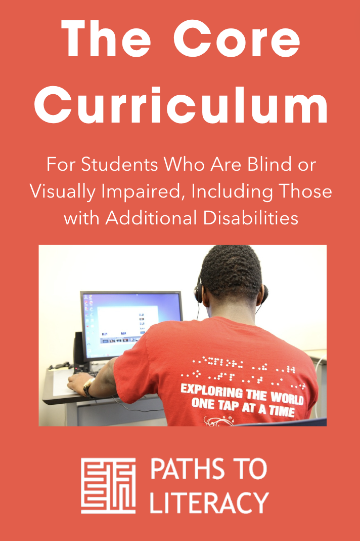The Core Curriculum for Students Who Are Blind or Visually Impaired ...