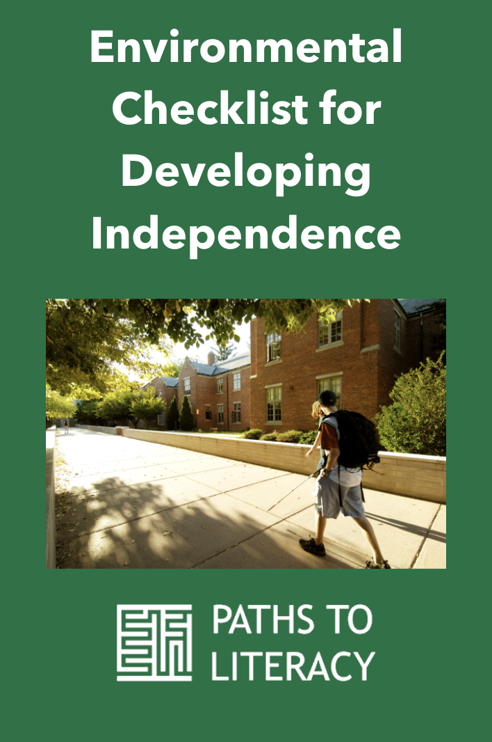 Environmental Checklist for Developing Independence – Paths to Literacy