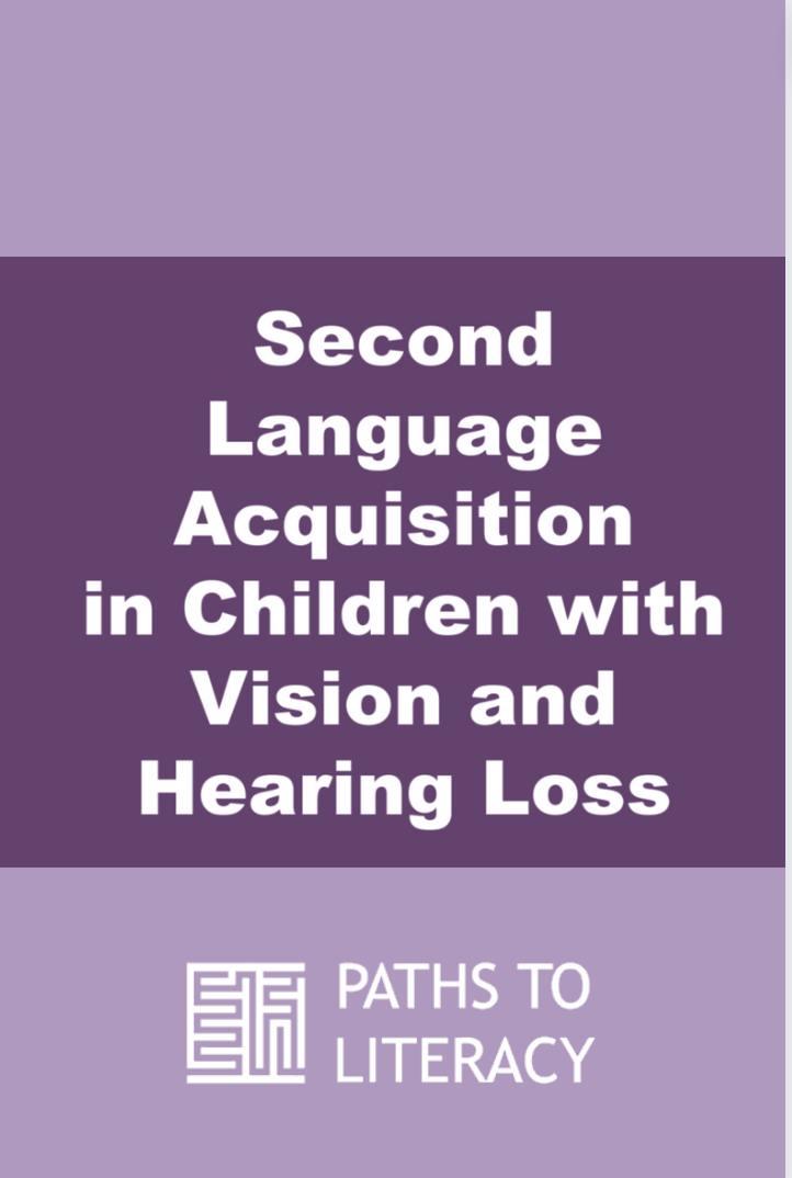 Second Language Acquisition in Children with Vision and Hearing Loss ...