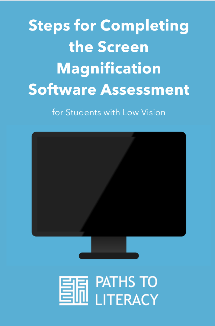 Steps for Completing the Screen Magnification Software Assessment ...