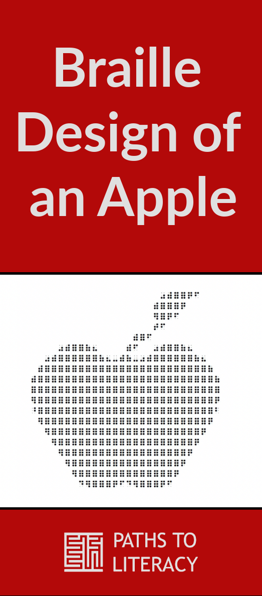 Apple Braille Design – Paths to Literacy